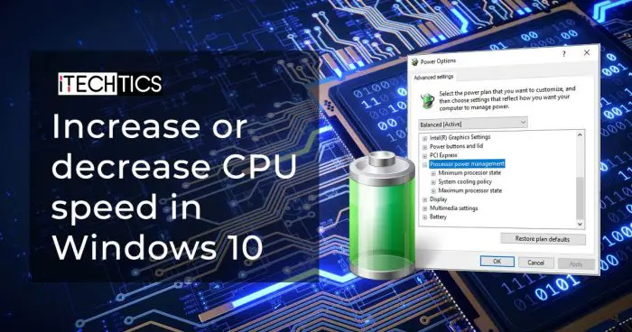 How To Increase Or Decrease Processor Power In Windows 10