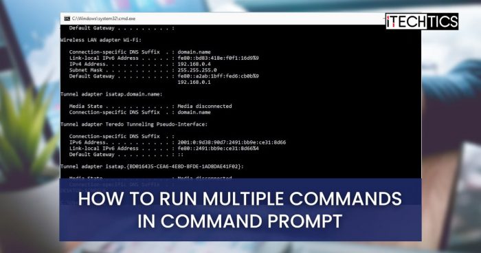2 Ways To Run Multiple Commands In CMD