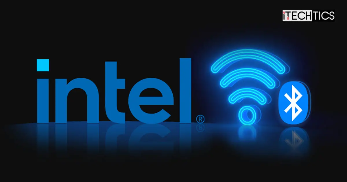 Download Intel Wi-Fi And Bluetooth Drivers 22.100.1 For Windows 11/10