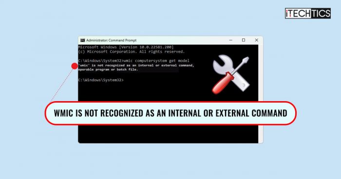 How To Fix Wmic Is Not Recognized As An Internal Or External Command