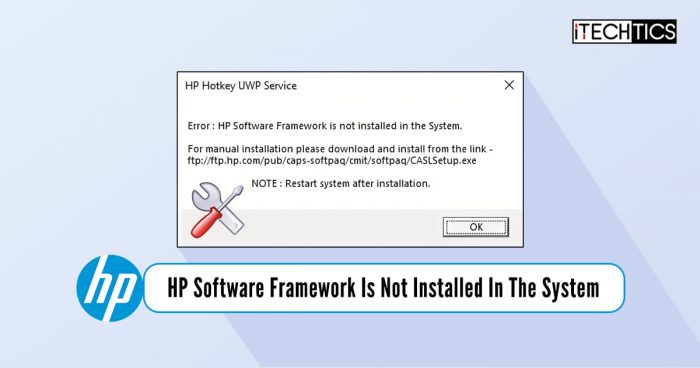 How To Fix "HP Software Framework Is Not Installed In The System" Error