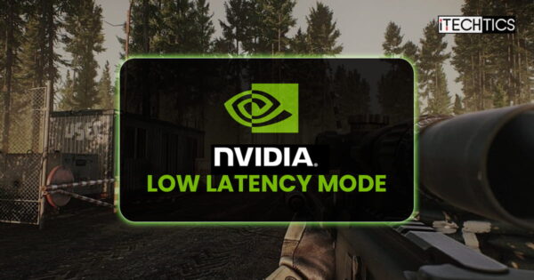 How To Use NVIDIA Low Latency Mode For Better Gaming Performance