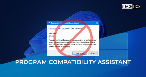 4 Ways To Disable Program Compatibility Assistant And Fix This App Can