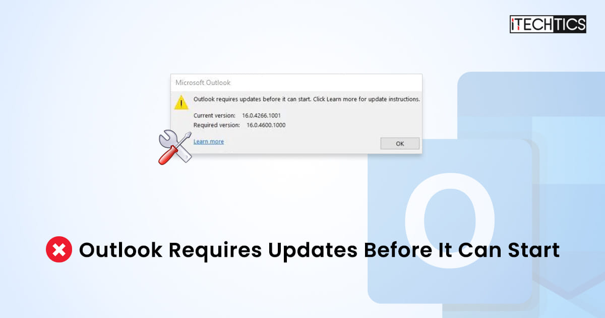 Easy Fix For "Microsoft Outlook Requires An Update Before It Can Start" Error